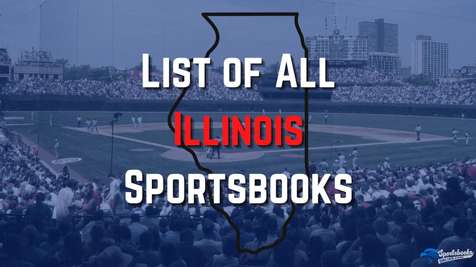 List of All Illinois Sportsbooks (10+ Best Oct 2025)